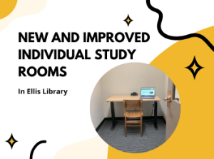 New and Improved Individual Study Rooms in Ellis Library – Library News